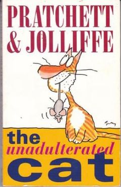 Book:The Unadulterated Cat - Discworld & Terry Pratchett Wiki